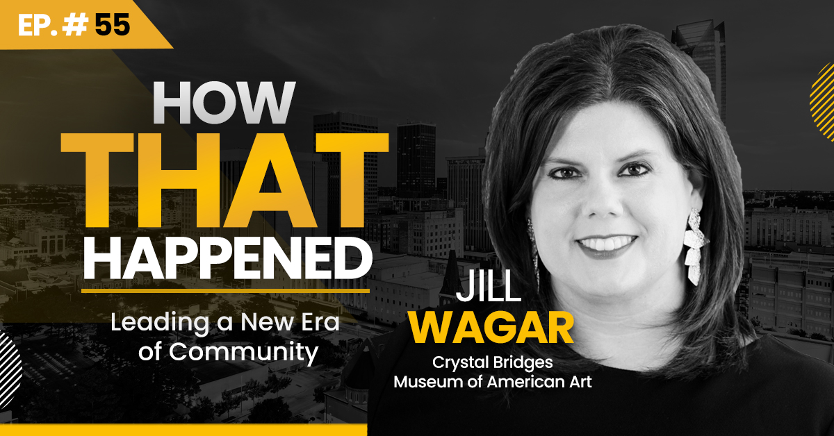 55. Jill Wagar – Crystal Bridges Museum of American Art – Leading a New ...